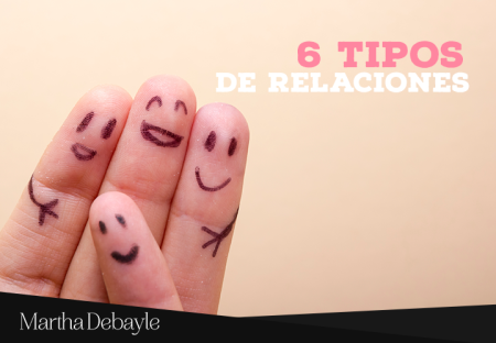 6 tipos de relaciones Archives - Martha Debayle