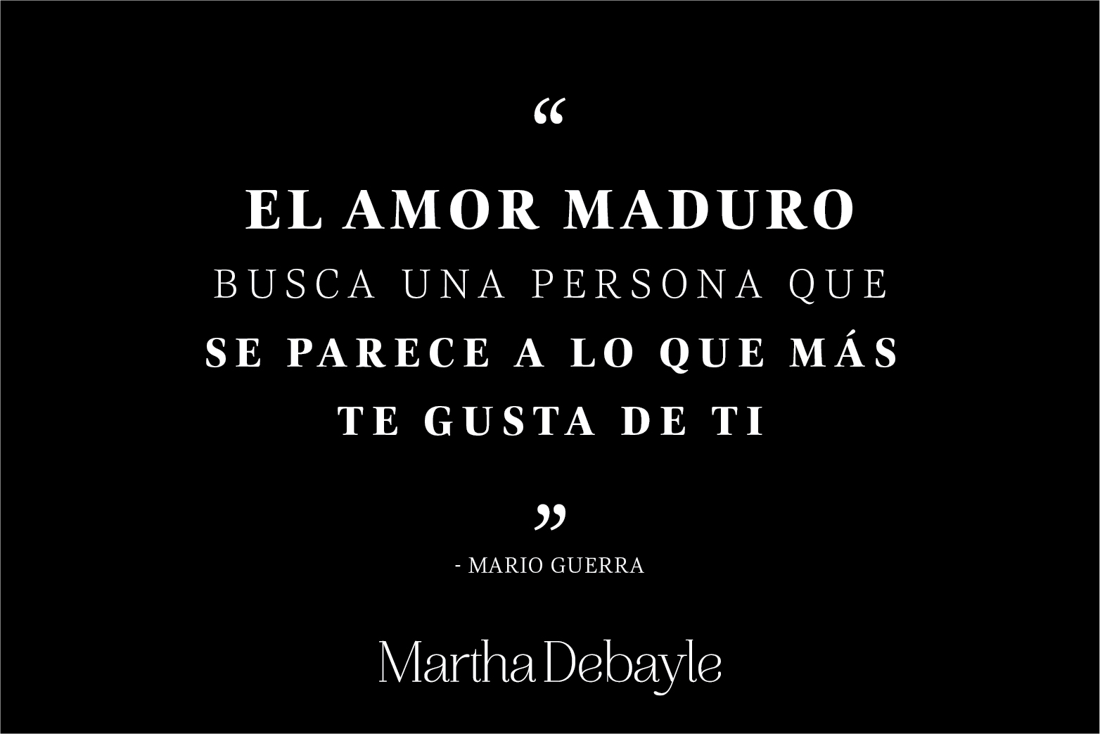 El amor maduro busca una persona que se parece a lo que más te gusta de ... El amor maduro busca una persona que se parece a lo que más te gusta de ...
